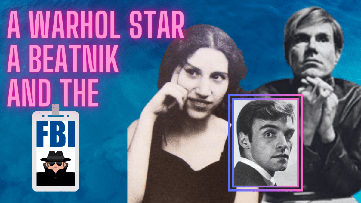 Warhol Star: Fred Herko, Beatnik: Diane di Prima, and the FBI | Forever ...